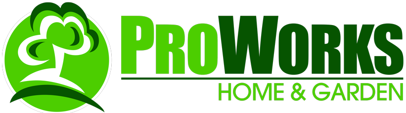 About Us - ProWorks Home and Garden